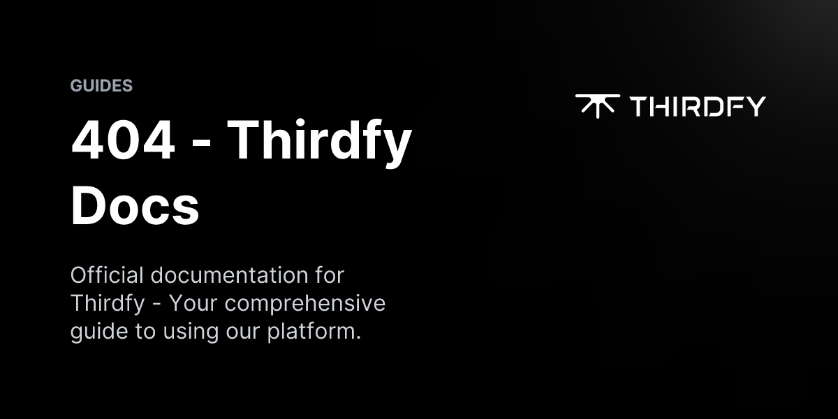 Creating your account - Thirdfy Docs